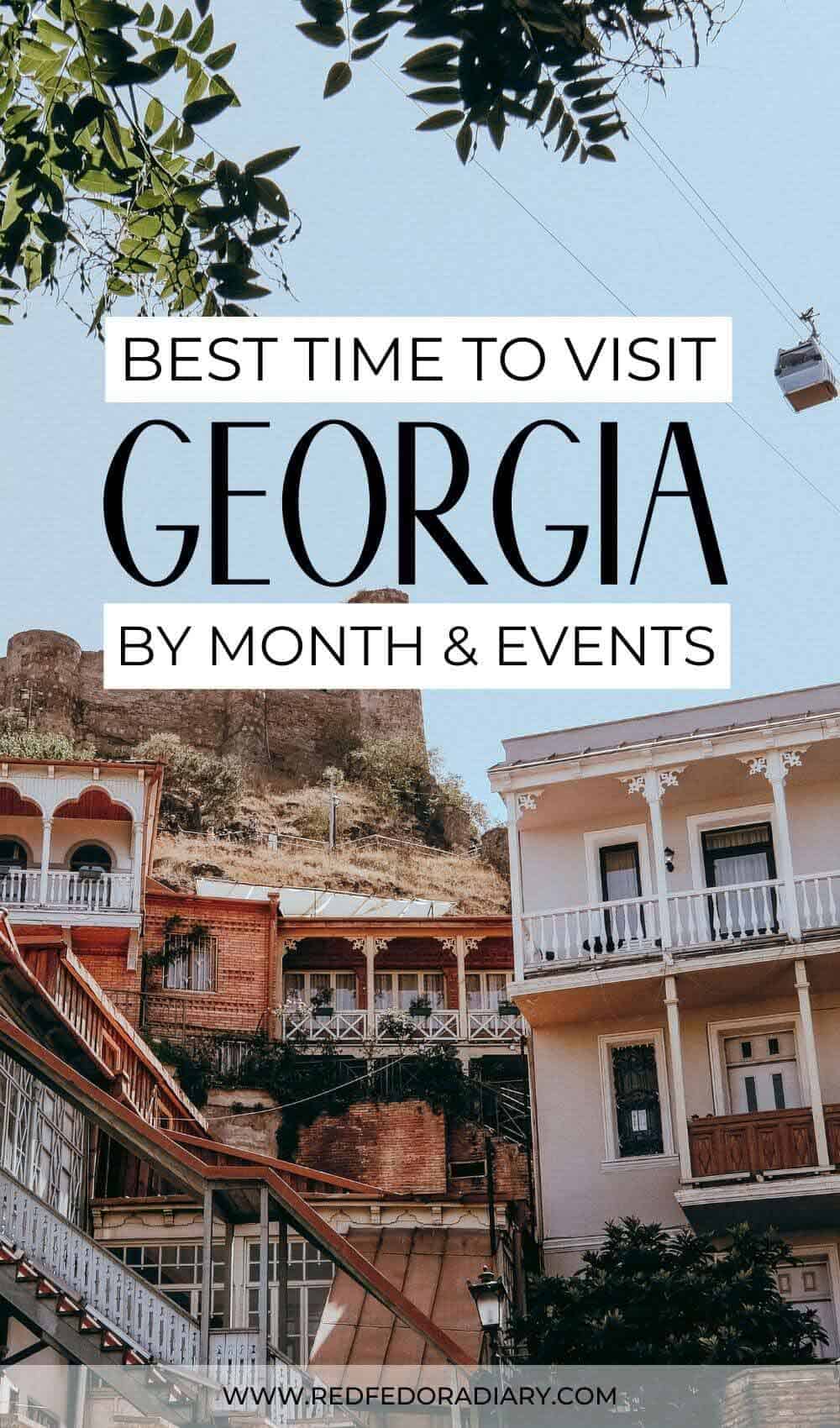 Best Time to Visit Georgia Country | Seasons & Festivals