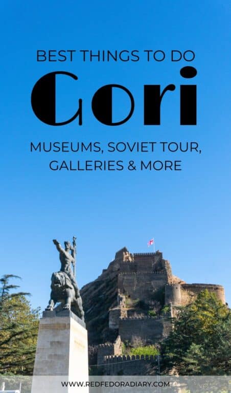 22 Wonderful Things to Do in Gori on a Weekend